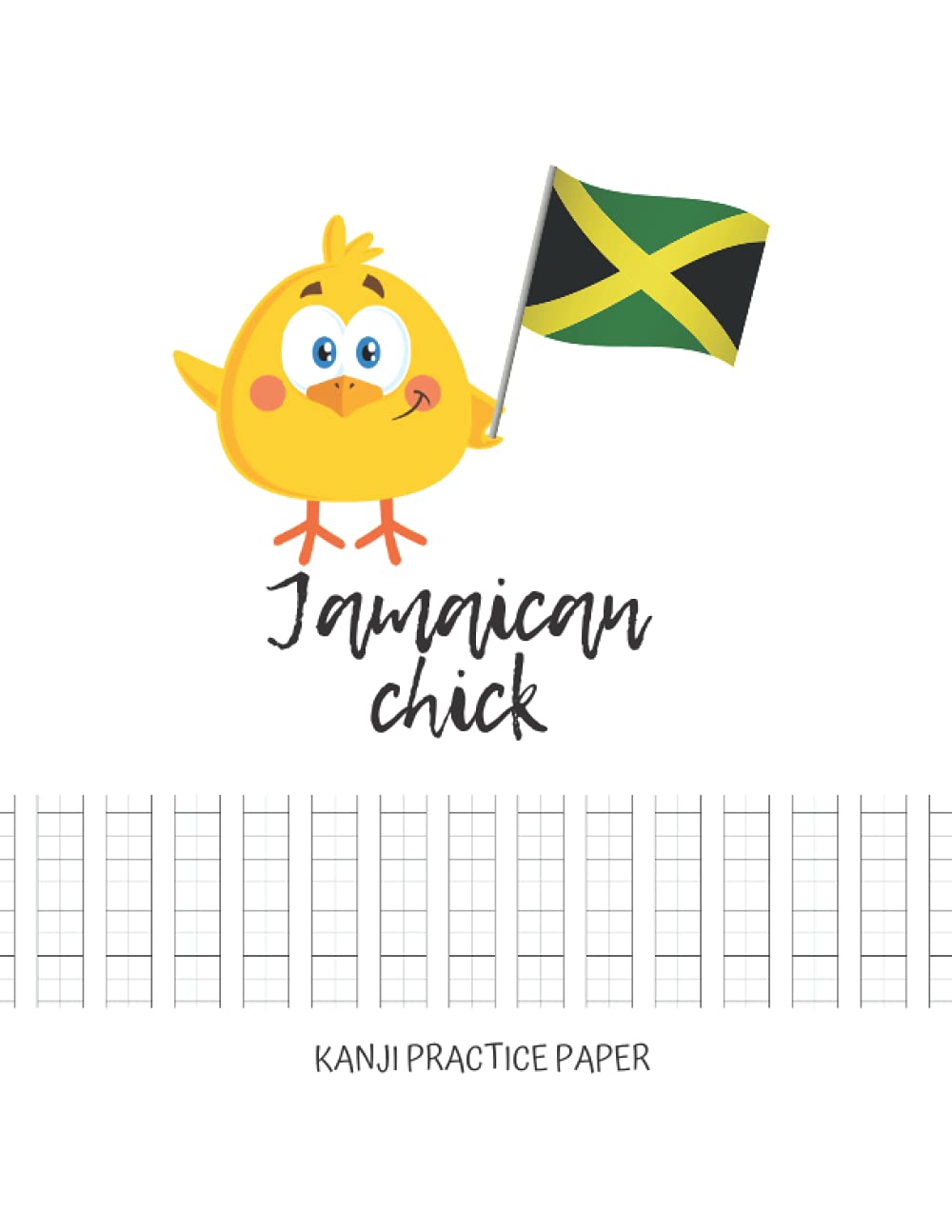 Jamaican Chick Kanji Practice Paper Japanese Writing Notebook ...