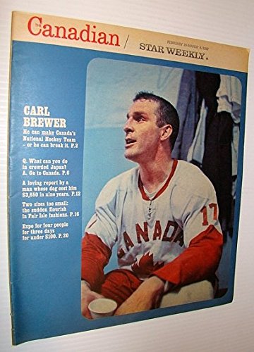 The Canadian/Star Weekly Magazine, 25 February - 4 March 1967 - Carl ...