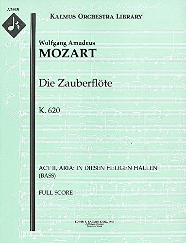 Die Zauberflöte, K.620 (Act II, Aria: In diesen heligen Hallen (bass ...