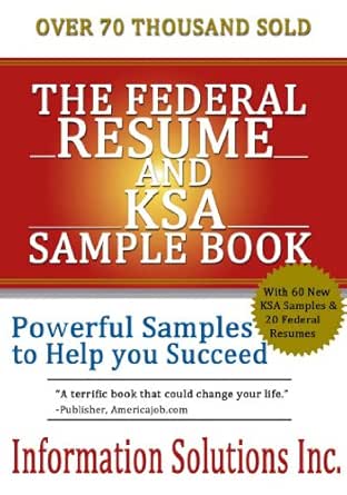 The Federal Resume and KSA Sample Book eBook : Information Solutions ...