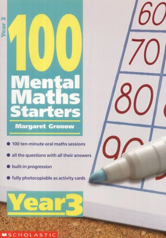Year 3 (100 Mental Maths Starters): Amazon.co.uk: Gronow, Margaret ...