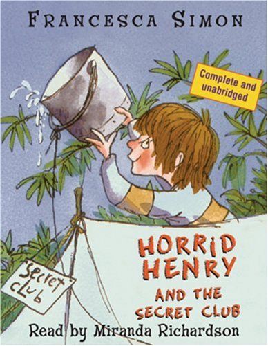 Horrid Henry and the Secret Club: Book 2: Amazon.co.uk: Simon ...