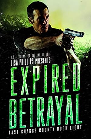 Expired Refuge (Last Chance County Book 1) - Kindle edition by Phillips, Lisa. Religion ...