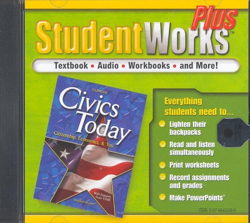 Civics Today, Citizenship, Economics and You, StudentWorks Plus CD-ROM ...