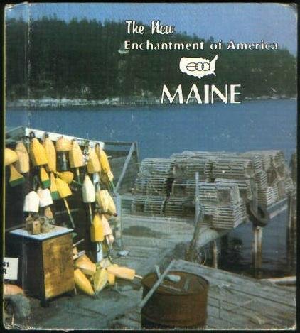 Maine (New Enchantment of America): Carpenter, Allan: 9780516041193 ...