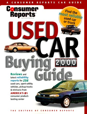 Consumer Reports Used Car Buying Guide 2000: Consumer Reports, Reports ...
