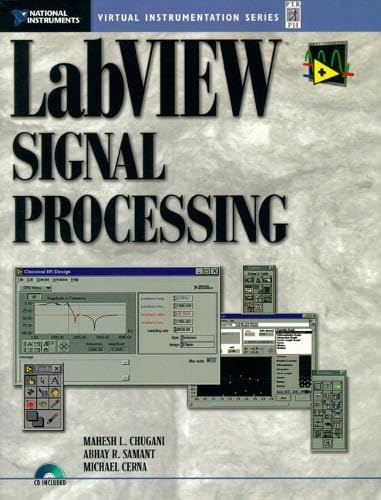 Labview Signal Processing: Chugani, Mahesh L, Samant, Abhay R, Cerna ...