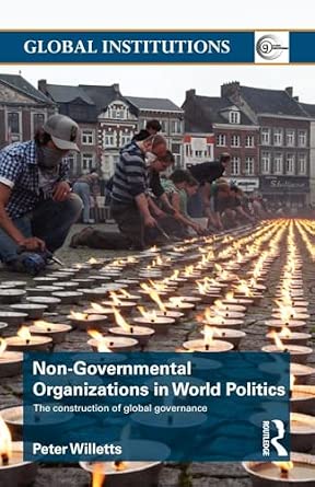 Amazon.com: Non-Governmental Organizations in World Politics (Global ...