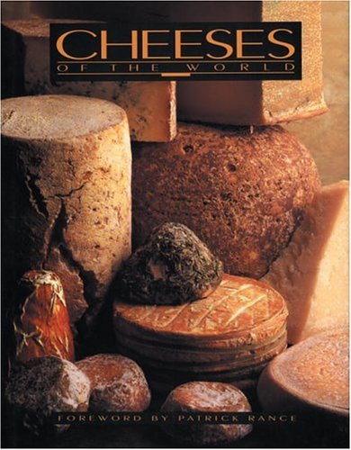 Amazon | Cheeses of the World: An Illustrated Guide for Gourmets ...