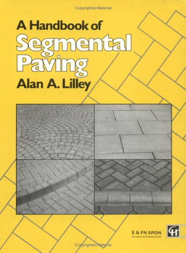 Handbook of Segmental Paving: Lilley, A.a.: 9780419156802: Amazon.com ...