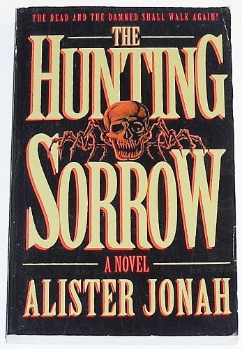 The Hunting Sorrow: Jonah, Alister, Treague, Christopher Mark ...