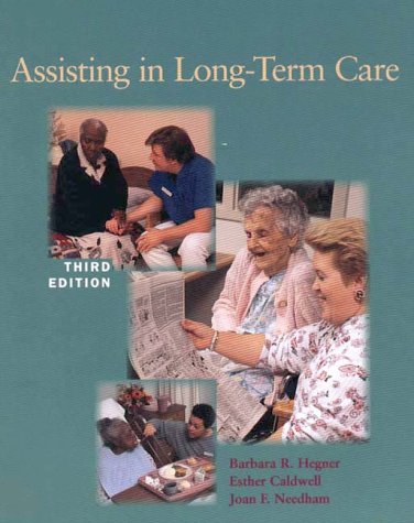 Assisting in Long Term Care: 9780827382596: Medicine & Health Science ...