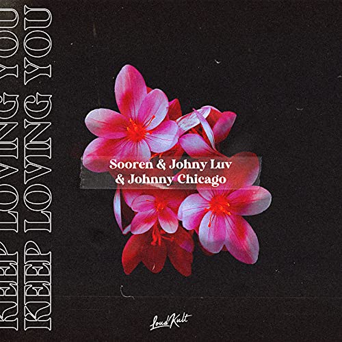 Keep Loving You de Sooren, Johny Luv & Johnny Chicago en Amazon Music ...