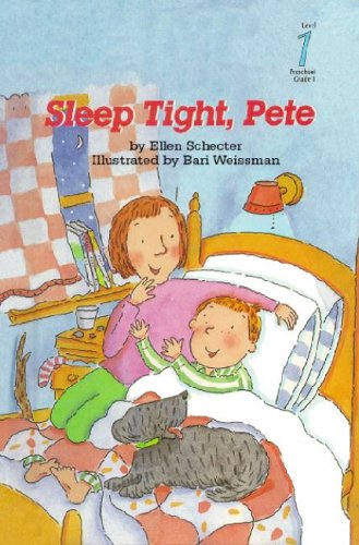 Sleep Tight Pete: Ellen Schecter, Bari Weissman: 9781588241931: Amazon ...