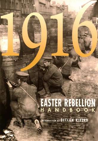 1916 Easter Rebellion Handbook: Declan Kiberd: 9781570981968: Amazon ...