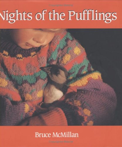 Nights of the Pufflings: McMillan, Bruce: 8601422614985: Amazon.com: Books