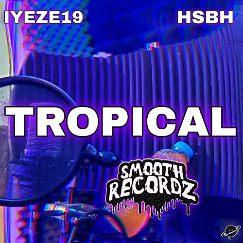 Tropical de Smooth Recordz no Amazon Music Unlimited