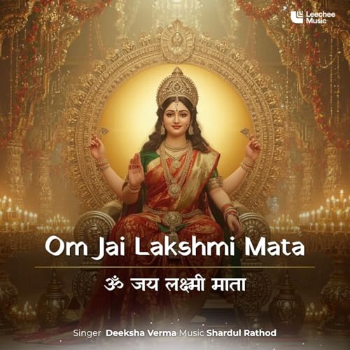 Om Jai Lakshmi Mata de Deeksha Verma en Amazon Music - Amazon.es