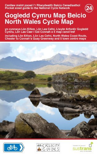 North Wales Cycle Map: Written by Sustrans & CycleCity, 2014 Edition ...