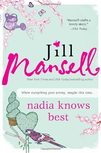 Nadia Knows Best: Mansell, Jill: 9781402265167: Amazon.com: Books
