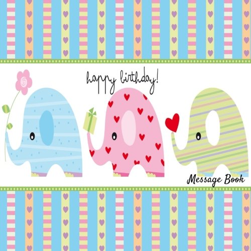 Happy Birthday Message Book: Large Square, Message Book, Keepsake, With ...