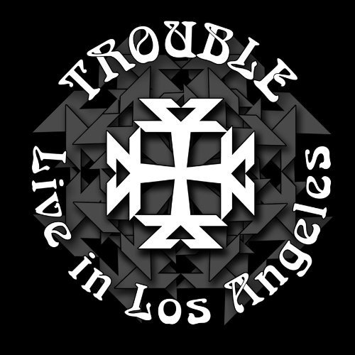 Trouble, Wagner, Chuck Robinson, Jeff Olson, Bruce Franklin, Kory ...