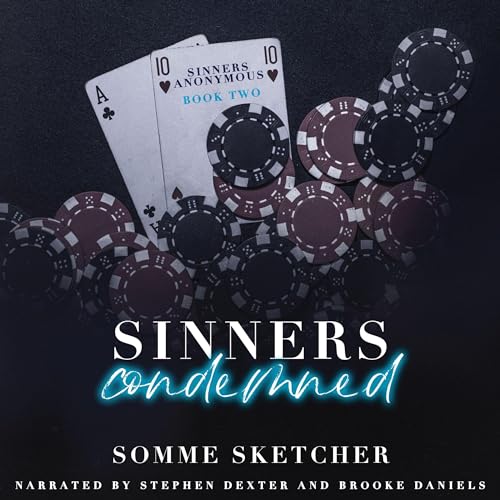 Sinners Condemned: Sinners Anonymous, Book 2 (Audio Download): Somme ...