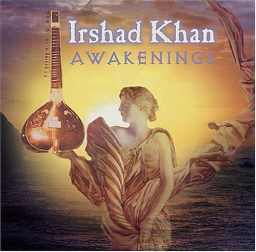 Irshad Khan, Irshad Khan, Irshad Khan, Irshad Khan - Awakenings ...