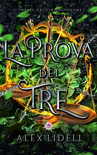 La Prova dei Tre (Il Potere dei Cinque Vol. 3) eBook : Lidell, Alex ...