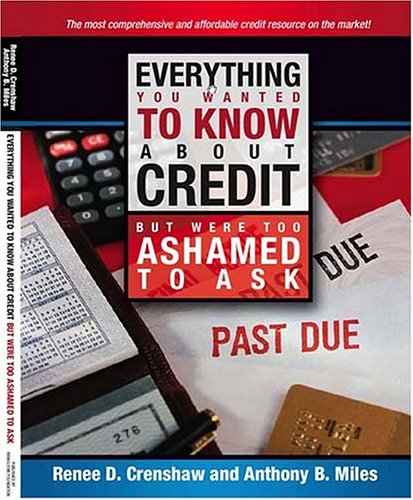 Everything You Wanted to Know About Credit but Were Too Afraid to Ask ...