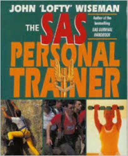 The SAS Personal Trainer: John Wiseman: 9780747277736: Amazon.com: Books