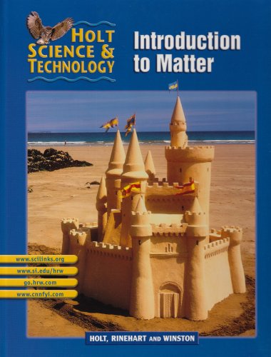 Introduction to Matter: Short Course K (Holt Science and Technology ...
