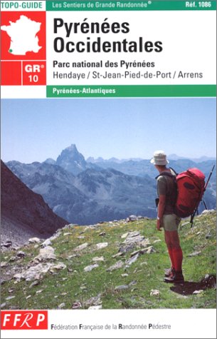 Amazon.fr - Pyrénées occidentales GR 10 : Traversée des Pyrénées : Pays ...