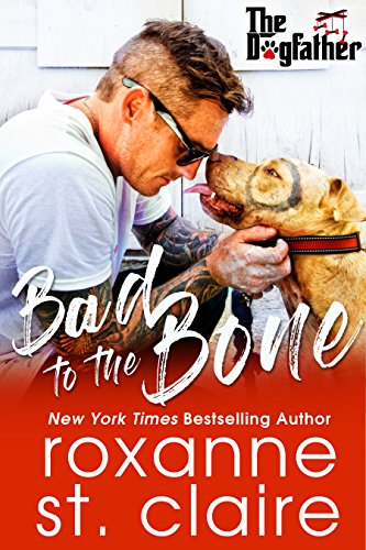 Bad to the Bone (The Dogfather Book 5) (English Edition) eBook : St ...