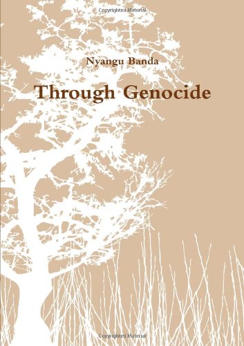 Through Genocide: Banda, Nyangu: 9781257908325: Amazon.com: Books
