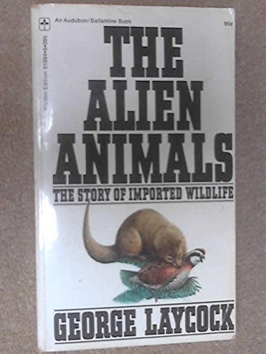 The Alien Animals: George Laycock: Amazon.com: Books