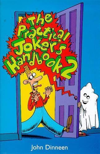 Practical Jokers Handbook 2: Bk.2 (The Practical Joker's Handbook ...