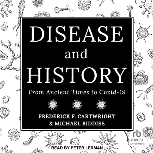 Amazon.com: Disease & History: From Ancient Times to COVID-19 (Audible ...