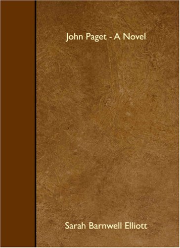 John Paget - A Novel: Barnwell Elliott, Sarah: 9781408636282: Amazon ...