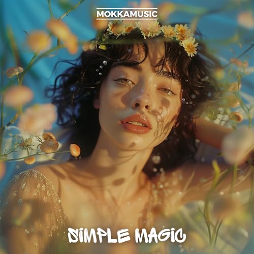 Écouter Simple Magic de MokkaMusic sur Amazon Music Unlimited