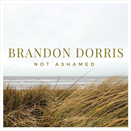 Amazon.com: Not Ashamed : Brandon Dorris: Digital Music