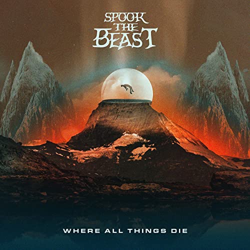 Where All Things Die by Spook The Beast on Amazon Prime Music