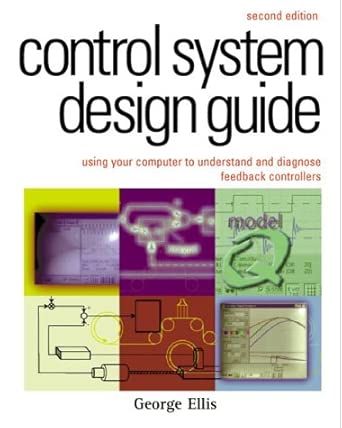 Amazon.com: Control System Design Guide:, Second Edition: Using Your ...