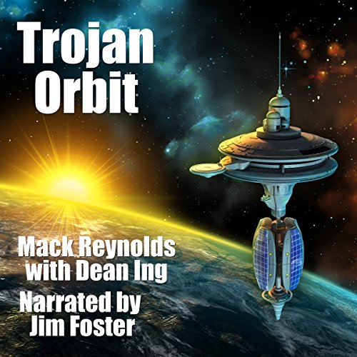 Amazon.com: Trojan Orbit (Audible Audio Edition): Mack Reynolds, Dean ...