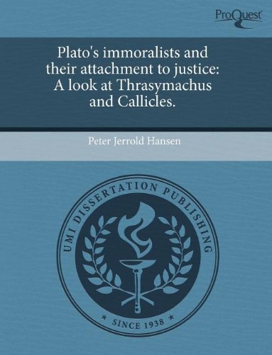 Buy Plato's Immoralists and Their Attachment to Justice: A Look at ...