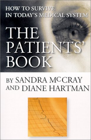 The Patients' Book: Hartman, Diane, McCray, Sandra: 9780967864730 ...
