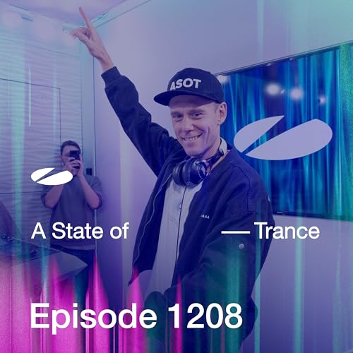Play ASOT 1208 - A State of Trance Episode 1208 by Armin van Buuren ...