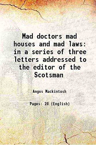 Amazon.in: Buy Mad doctors mad houses and mad laws: in a series of ...