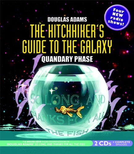 The Hitchhiker's Guide to the Galaxy: Quandary Phase : Adams, Douglas ...