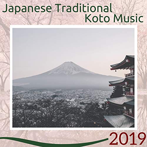 Play Japanese Traditional Koto Music 2019 - Shakuhachi Flute, Nature ...